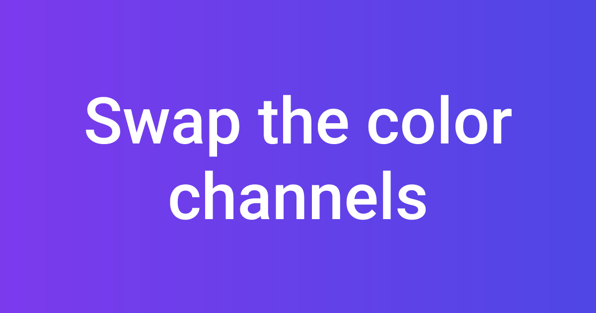 Swap the color channels - Scipress