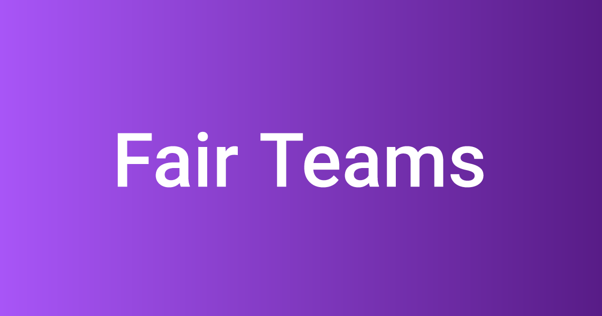 Fair Teams - Scipress