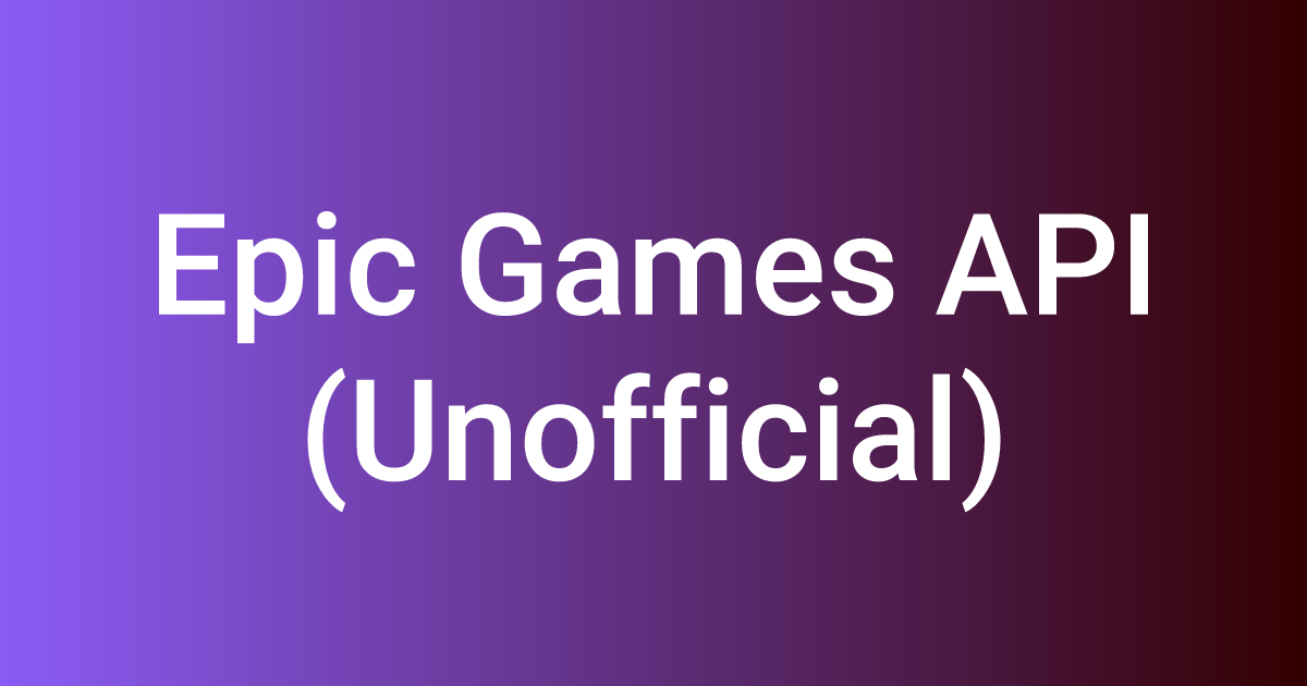 Epic Games API (Unofficial) - Scipress